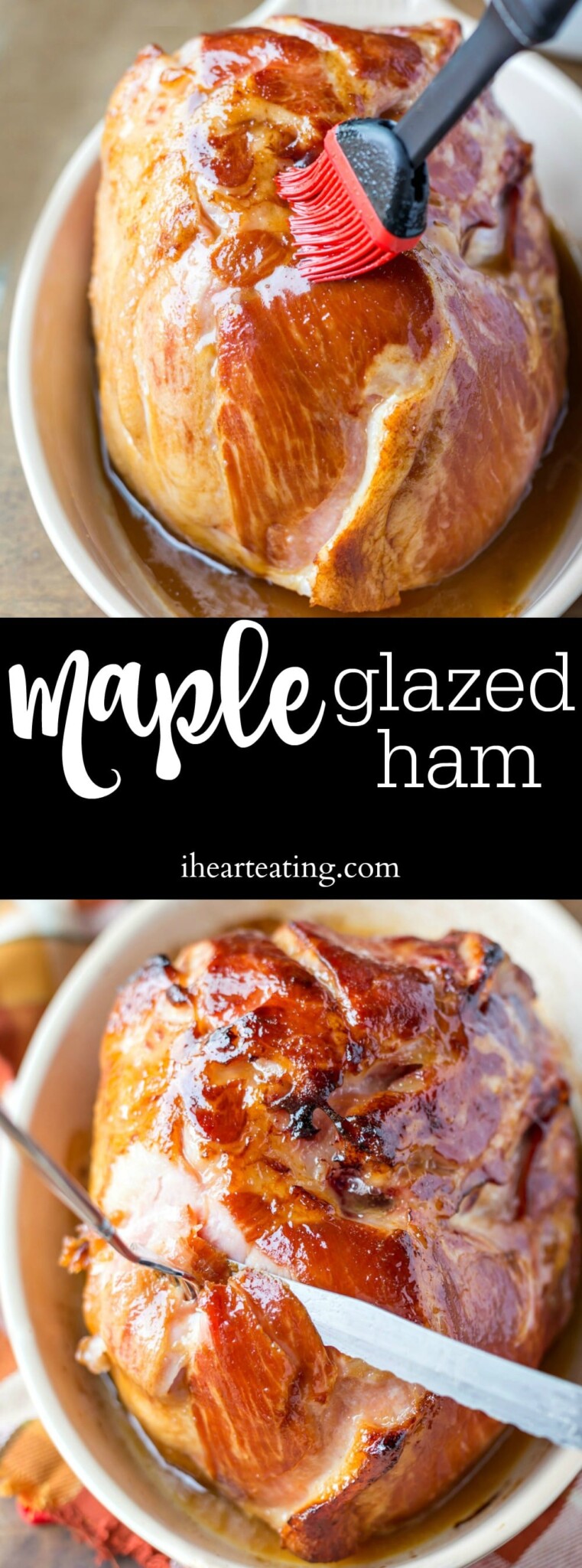 Maple Glazed Ham Recipe - I Heart Eating