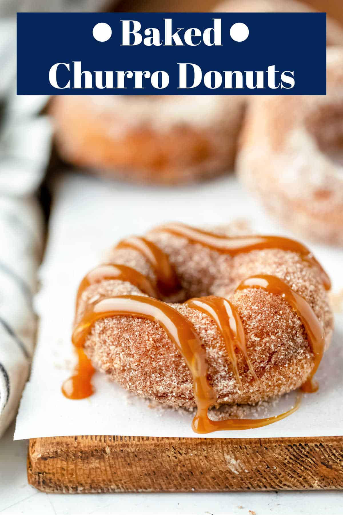 Baked Churro Donuts - I Heart Eating