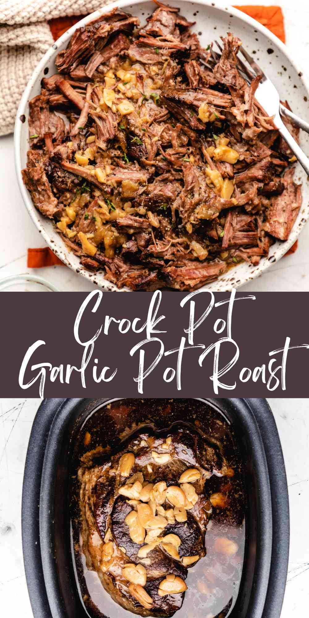 Crock Pot Garlic Pot Roast - I Heart Eating